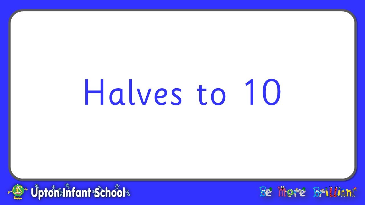 Halves to 10 - YouTube