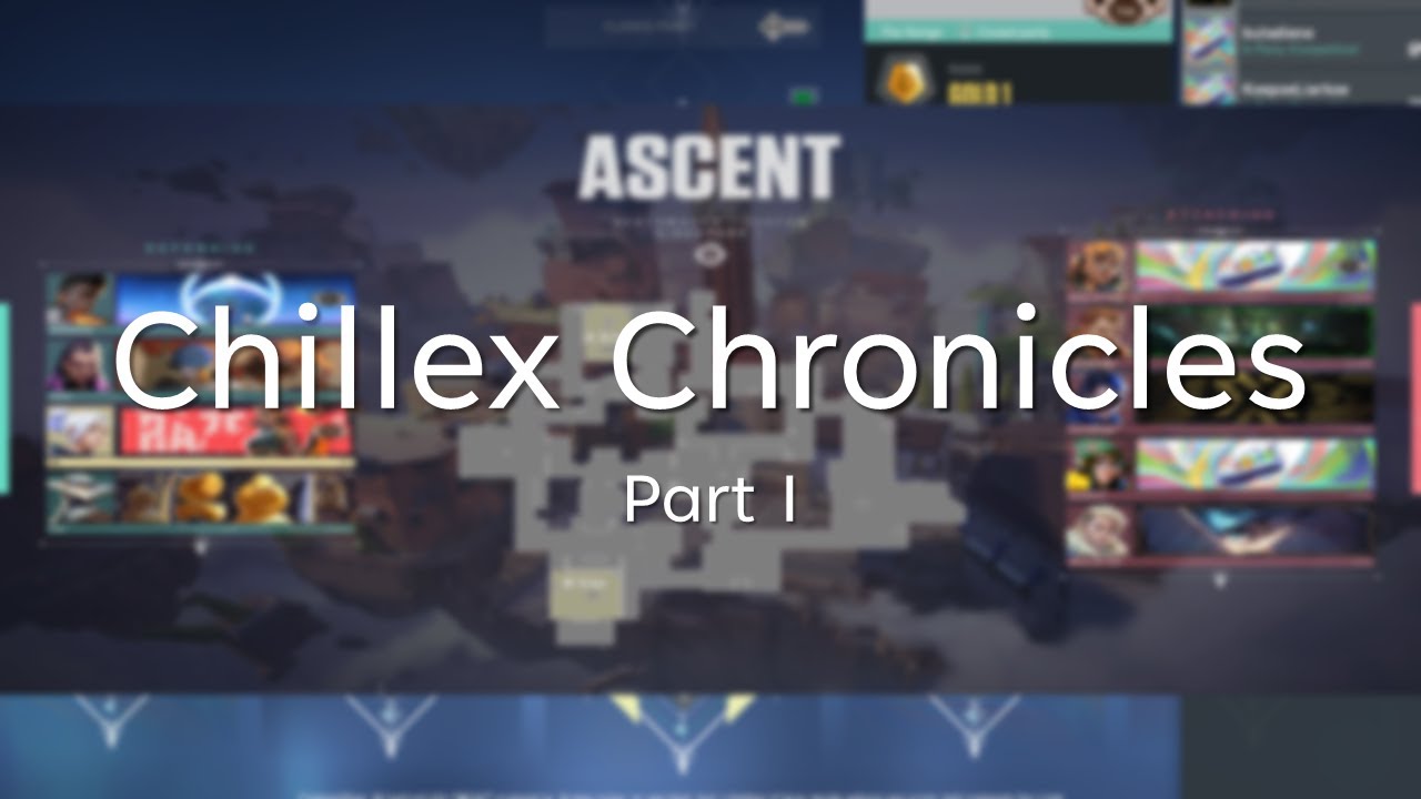 Chillex Chronicles - The Adventures of Chillex Valorant | Part 1 - YouTube