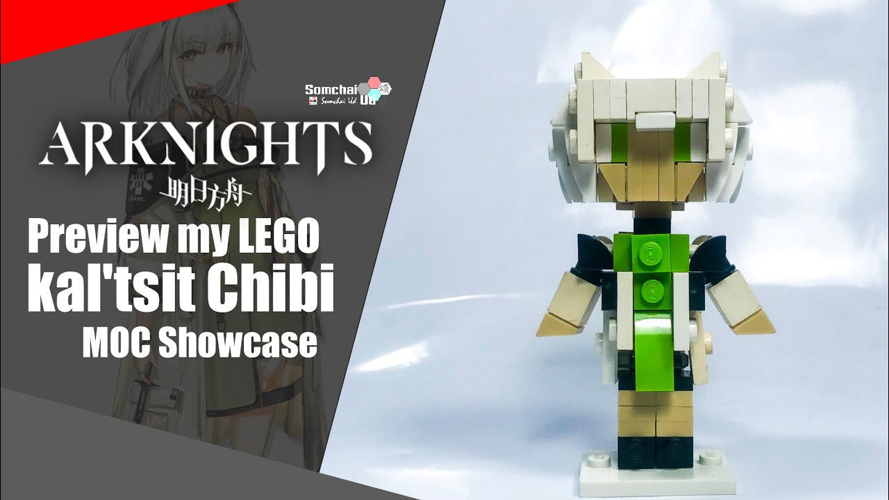 Preview my LEGO Kal'tsit Chibi from Arknights | Somchai Ud - YouTube