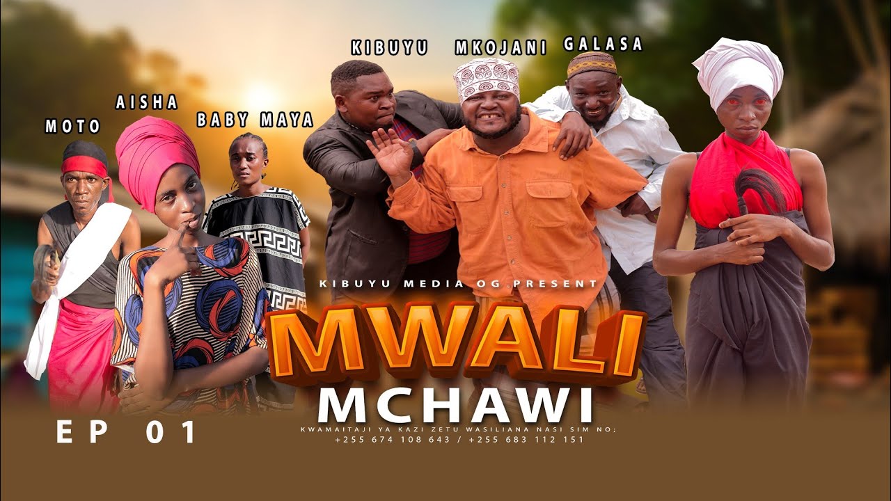 MWALI MCHAWI EPISODE 1 STARRNG KIBUYU MKOJANI AISHA MAYA - YouTube