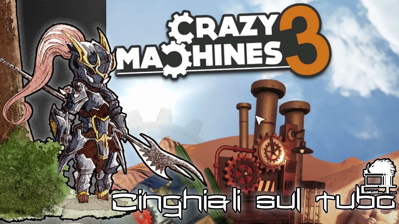 Crazy Machines 3 - Andiamolo a provare - let's play - YouTube