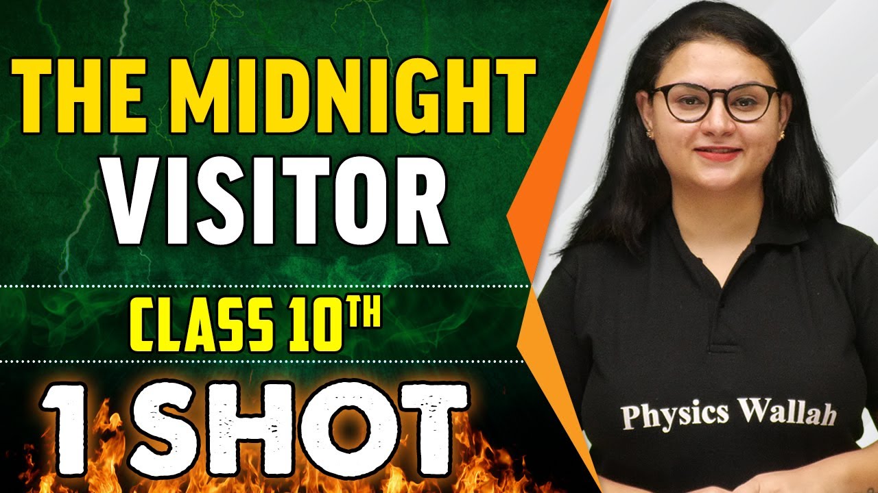 The Midnight Visitor in 1 Shot - Everything Covered || Class 10th Board ...