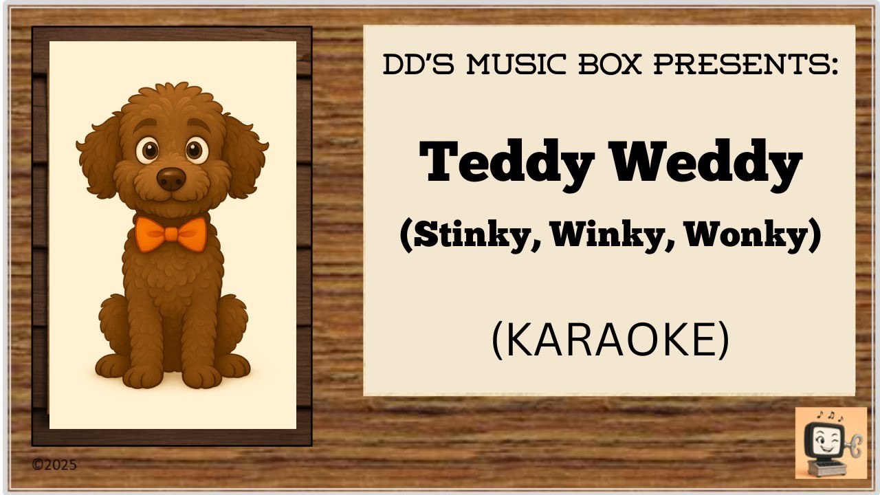 Teddy Weddy (Stinky Winky Wonky) - KARAOKE VERSION - YouTube