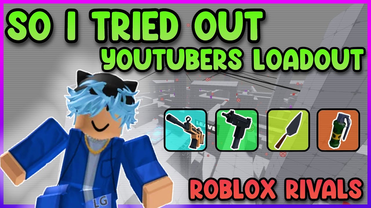 So I tried out YOUTUBERS LOADOUT in Roblox Rivals - YouTube