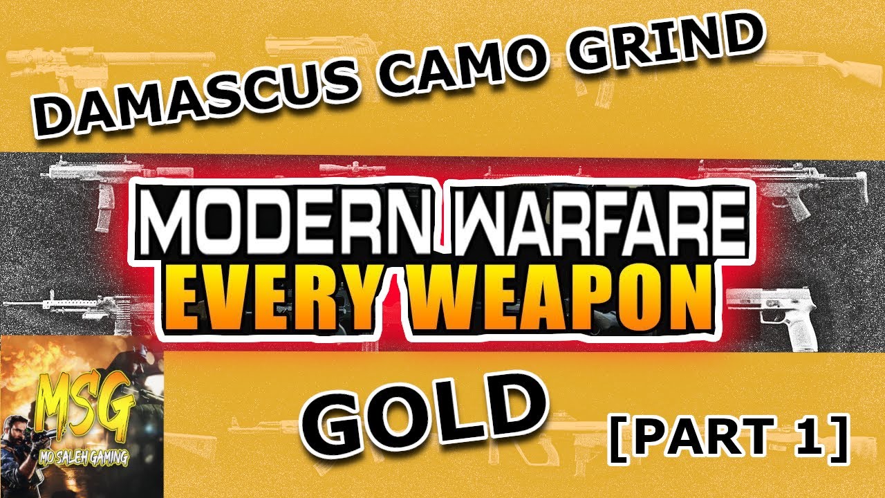 COD MW- Modern Warfare Damascus Camo Grind ! [PART 1] - M13 AND MODEL ...