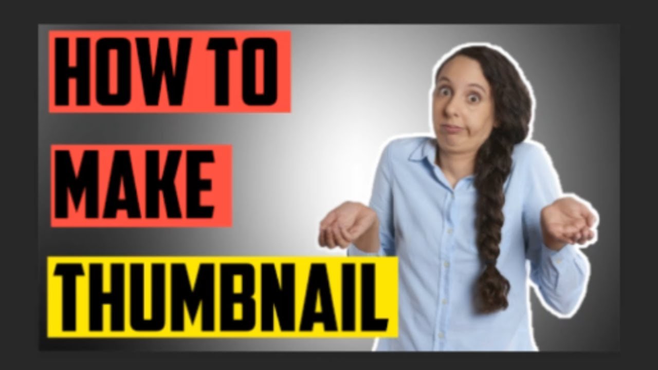 How to Make Simple But Effective Thumbnail - YouTube