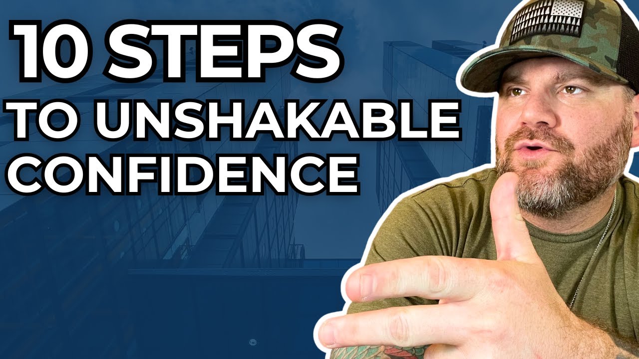 10 Steps to Unshakable Confidence: Transforming Self-Doubt Into Self ...