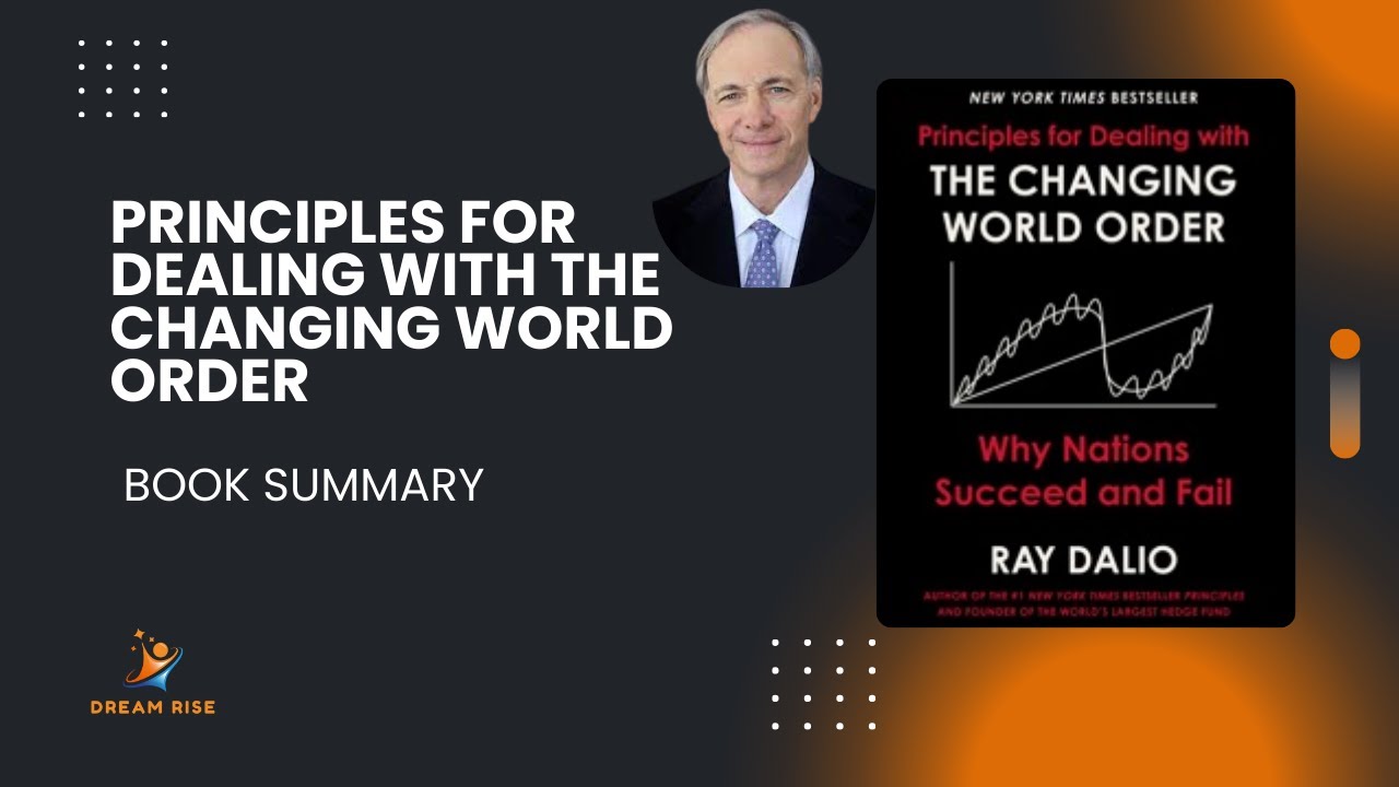 Principles for Dealing with the Changing World Order Book Summary - YouTube