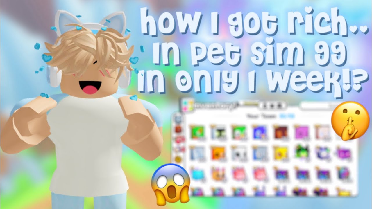 HOW I GOT RICH IN PET SIM 99 IN ONLY 1 WEEK!? 😱🤫 #petsim99 # ...