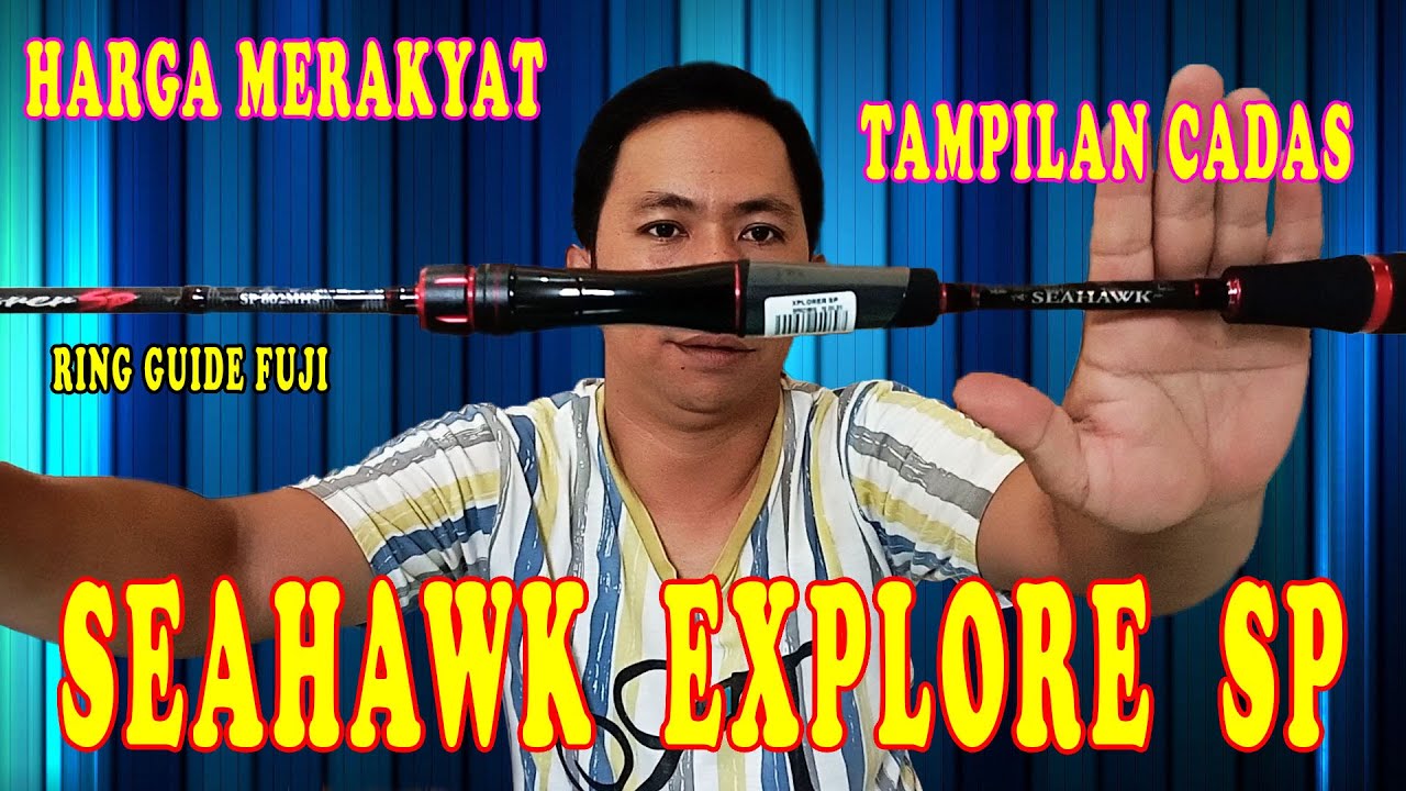 ROD SEAHAWK EXPLORER SP || Review Spinning Type 10-20lbs 602 MH - YouTube