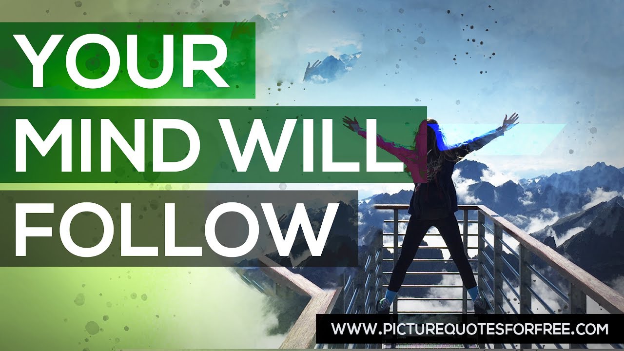 Follow Your Mind Quotes