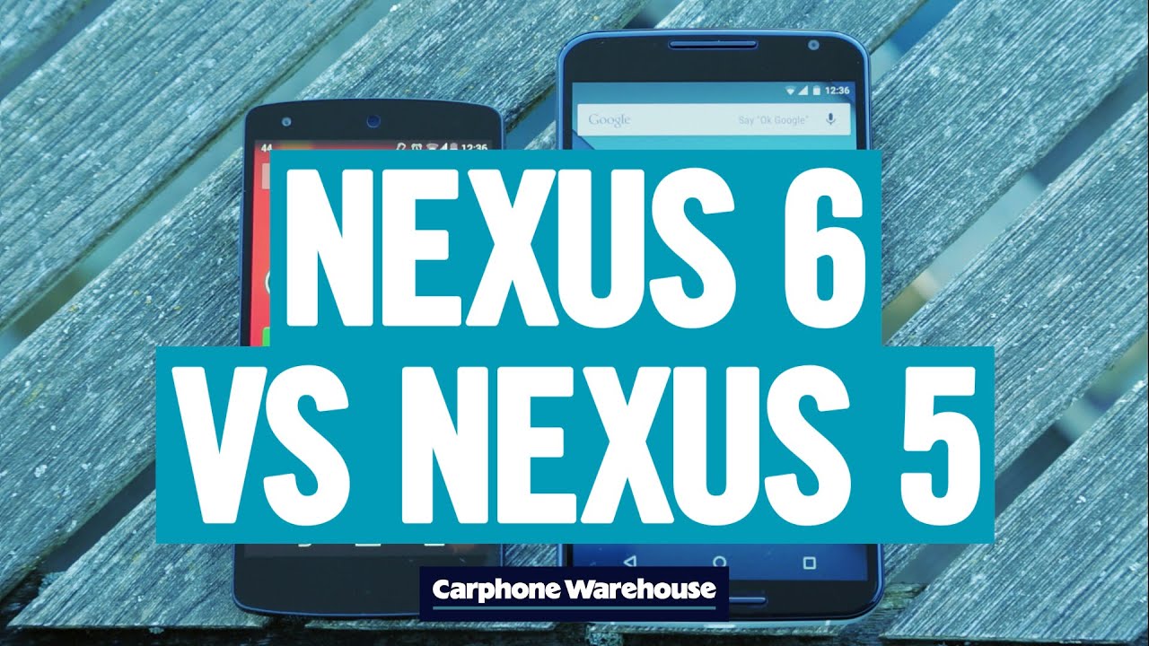 Nexus 6 vs Nexus 5 - YouTube