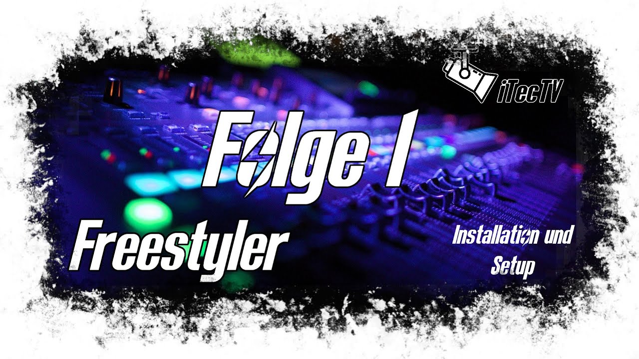 Freestyler Tutorial 1 | Installation und Interface Setup | iTecTV - YouTube