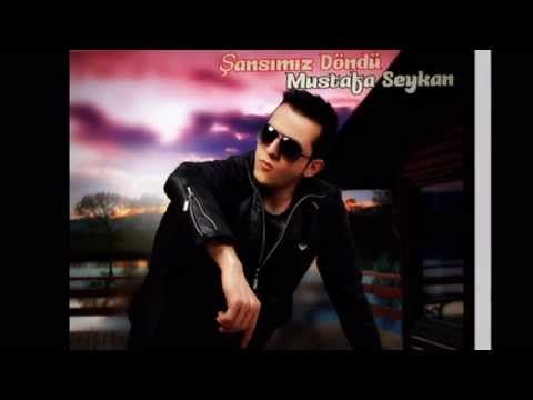 Mustafa Seykan - Şansımız Döndü