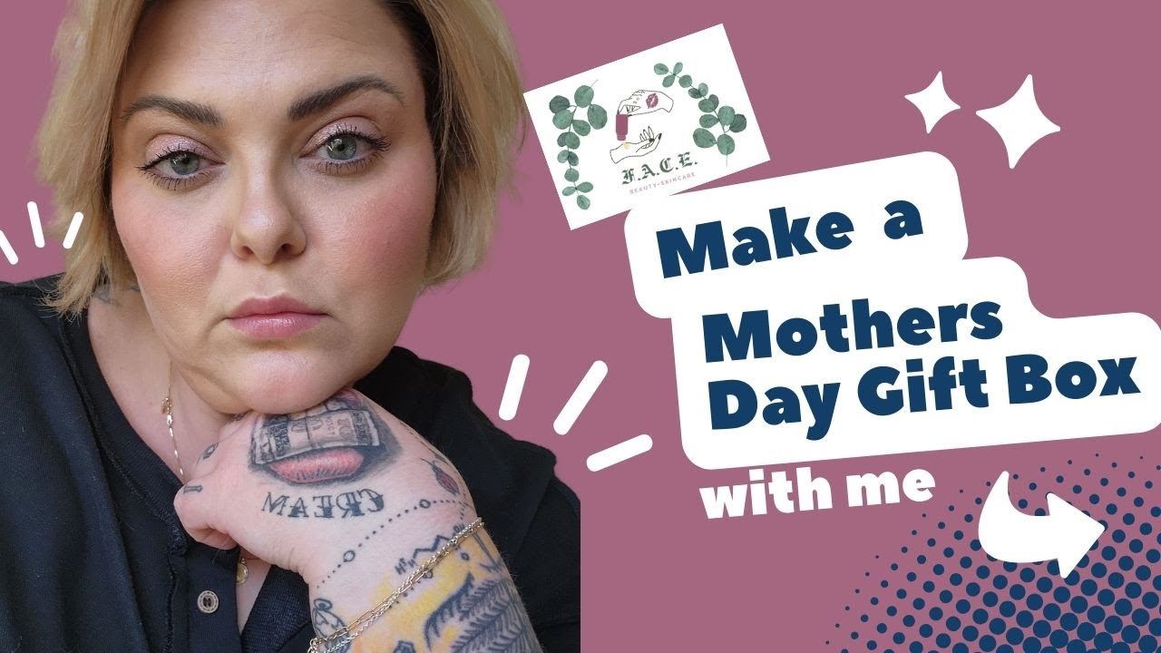 Make the Mothers Day Giftboxes with Me F.A.C.E beauty Labs - YouTube