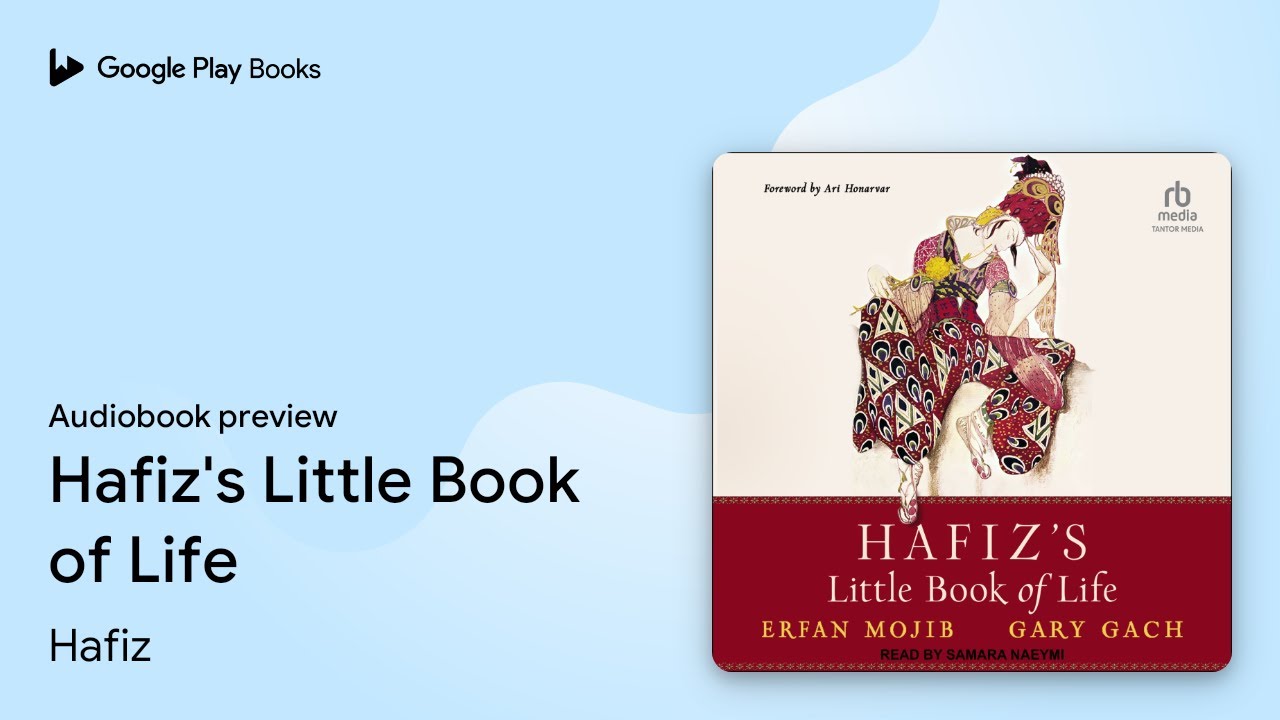 Hafiz's Little Book of Life by Hafiz · Audiobook preview - YouTube