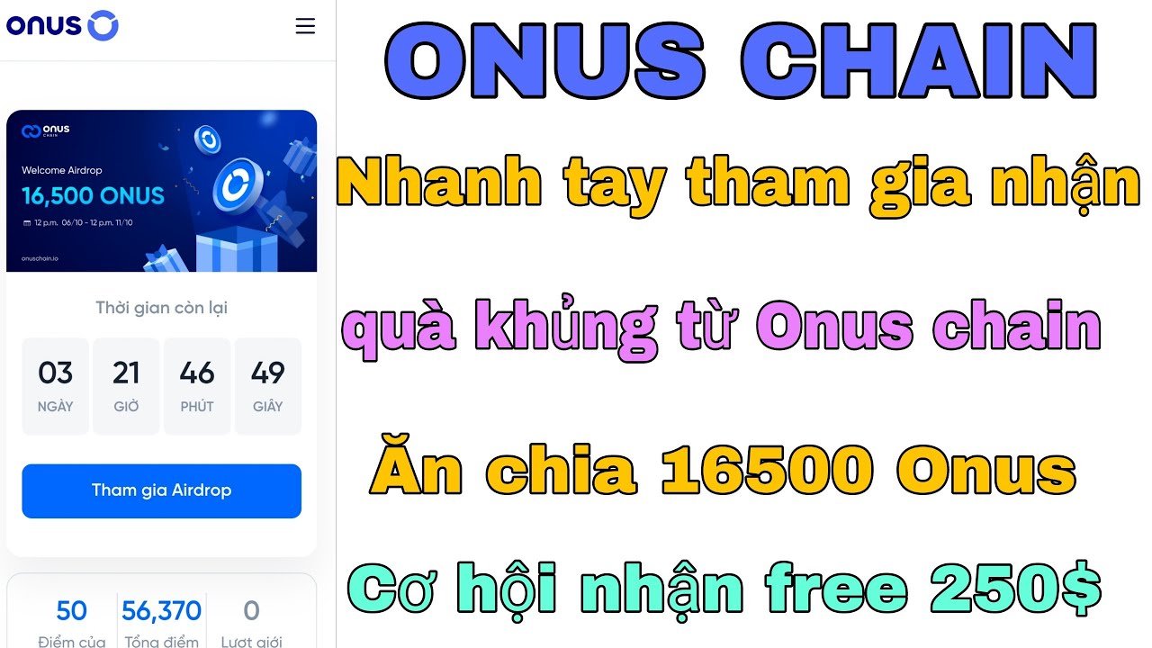 ONUS CHAIN THAM GIA ĂN CHIA 16500 TOKEN ONUS, SỐ LƯỢNG THAM GIA CÒN ÍT, CƠ HỘI NHẠN 250$ FREE ...