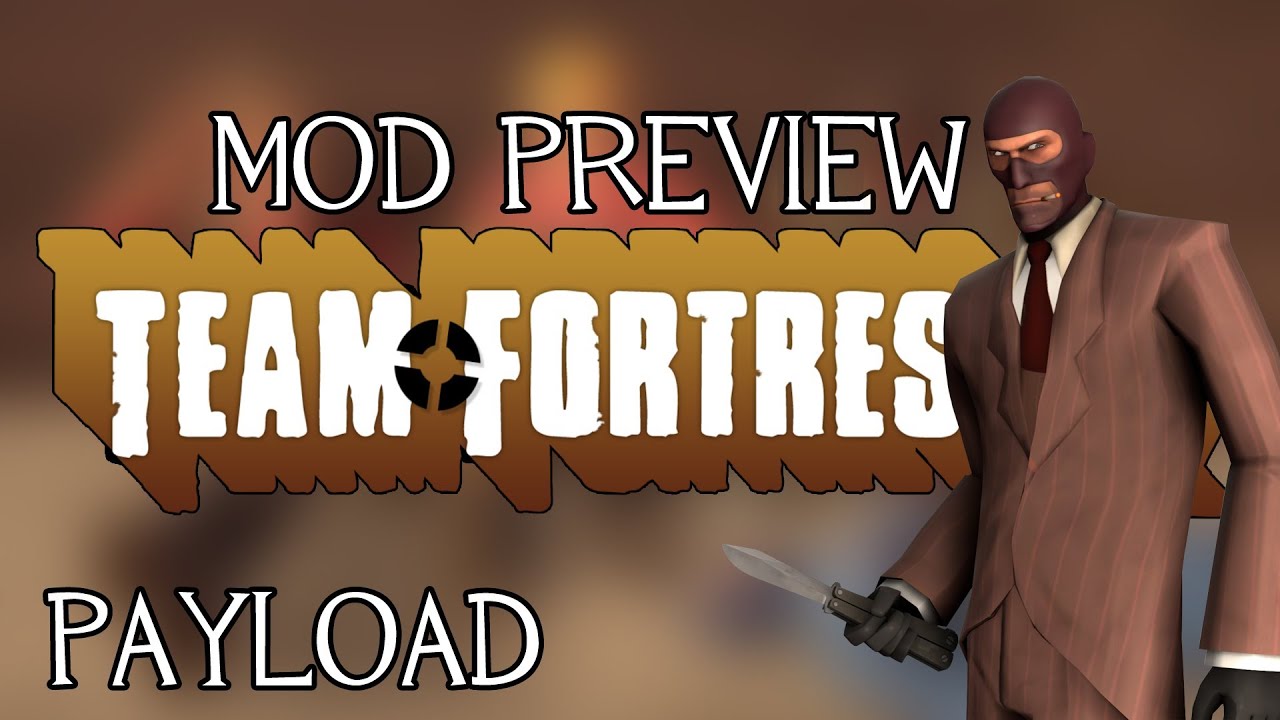 [Team Fortress 2] - Mod Preview - Payload - Goldy - YouTube