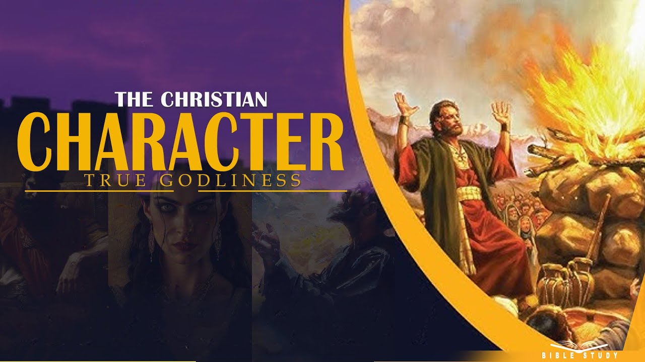 THE CHRISTIAN CHARACTER: TRUE GODLINESS | LOVE | PRT3 - YouTube