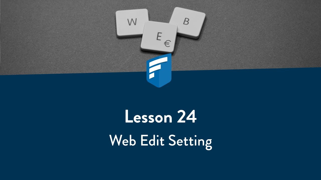 Lesson 24: Web Edit Setting - YouTube