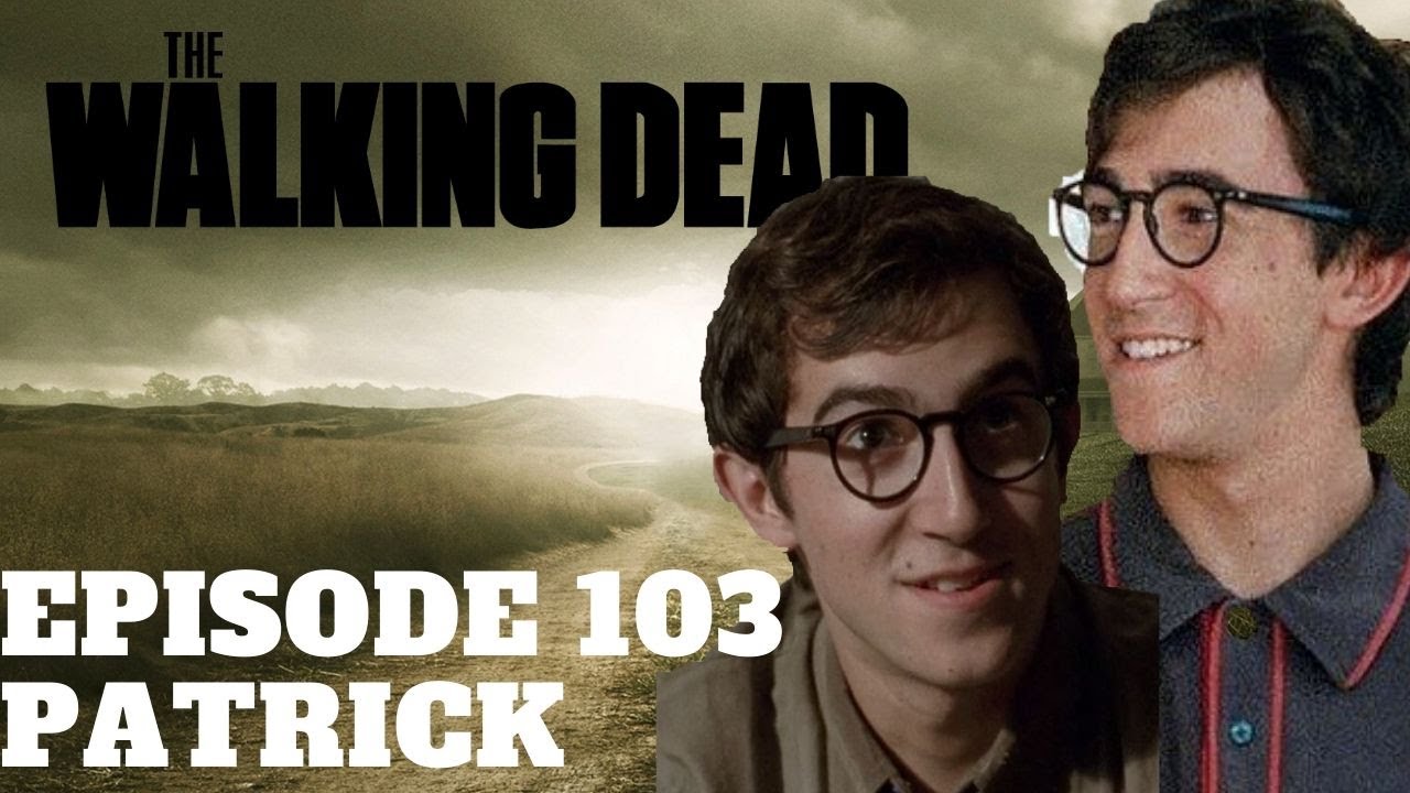 The Walking Dead Character Profiles | Episode 103 | Patrick - YouTube
