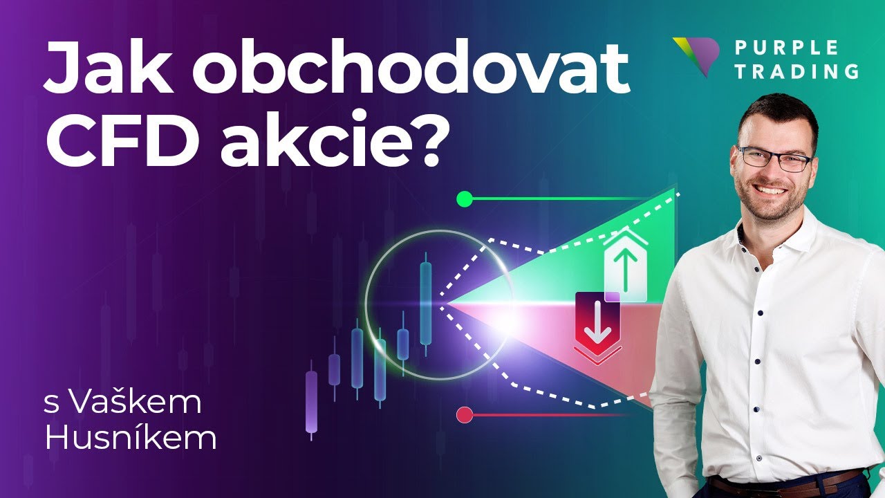 Webinář: Jak obchodovat CFD akcie s Vaškem Husníkem - YouTube