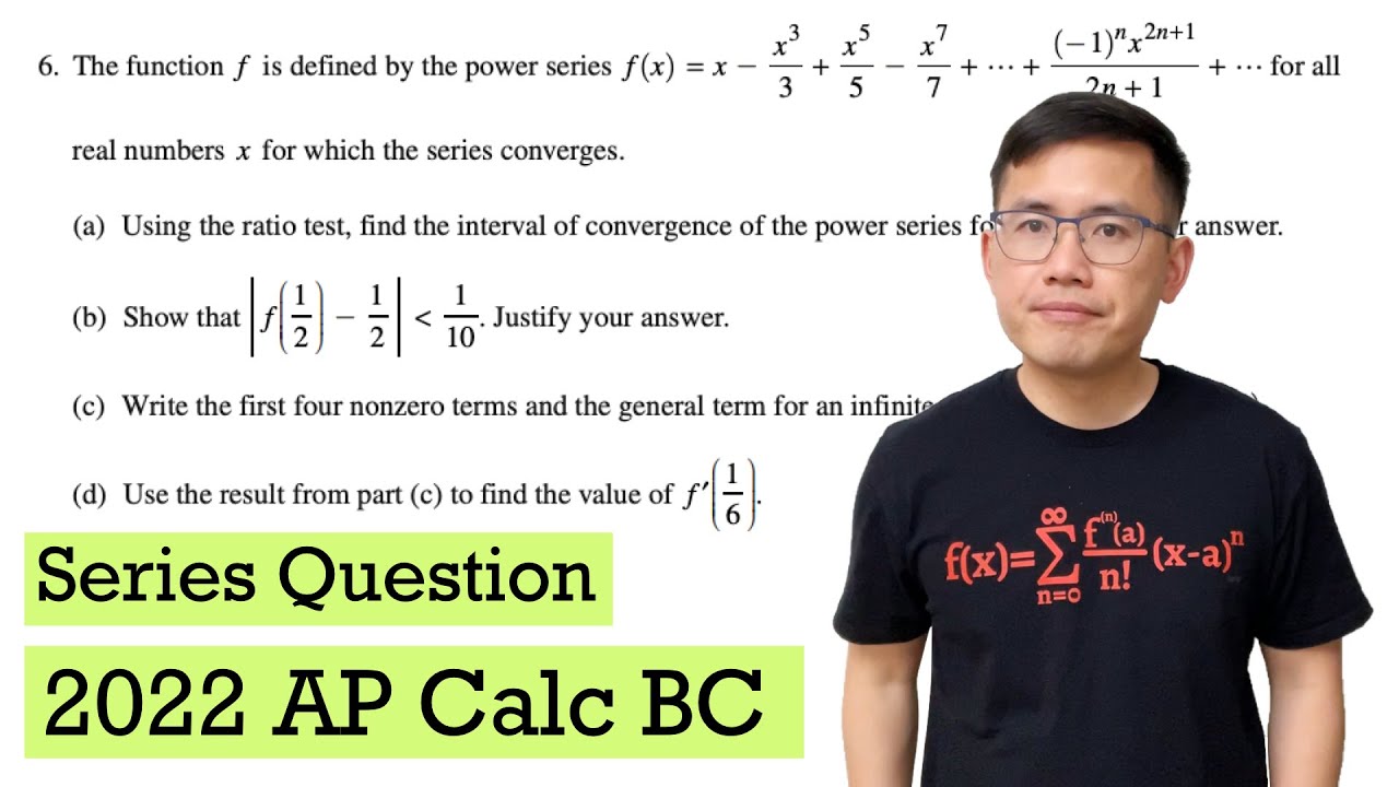 How to solve the infinite series question from the 2022 AP Calc BC FRQ ...