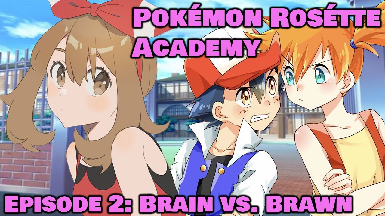 Pokémon Rosétte Academy Episode 2: Brain vs. Brawn - YouTube