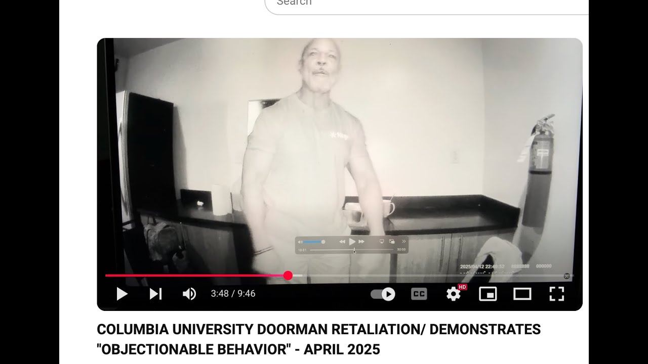 COLUMBIA UNIVERSITY DOORMAN RETALIATION/ DEMONSTRATES "OBJECTIONABLE ...