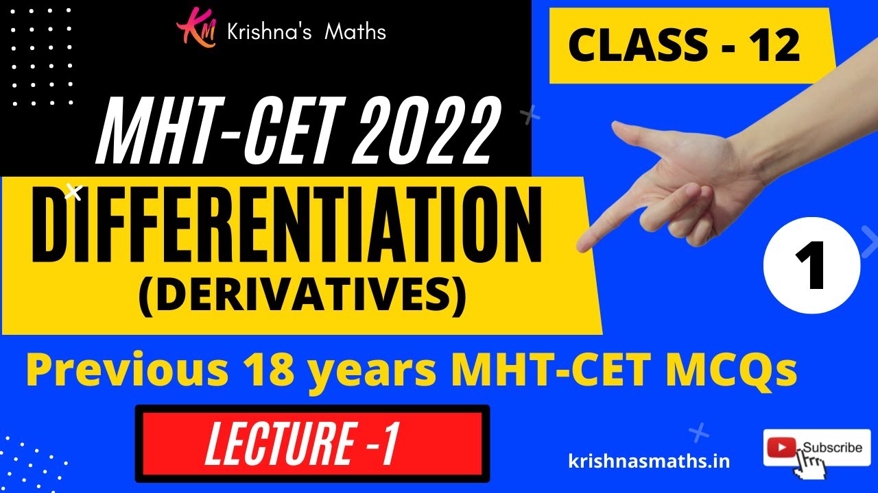 Differentiation | Previous 18 years MHT-CET MCQs Lecture 1| MHT-CET2022 ...