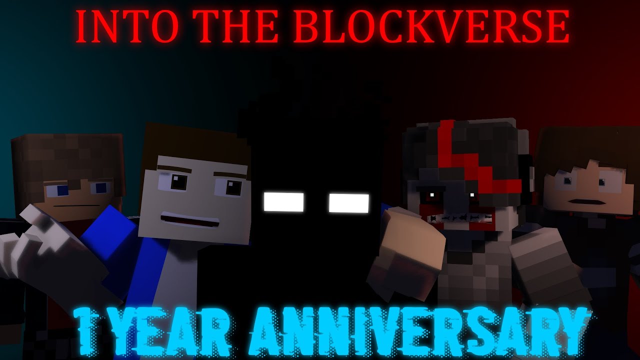 Into the Blockverse - 1 Year Anniversary - YouTube