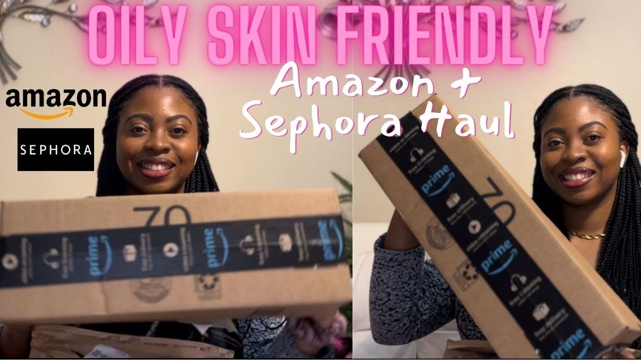 Oily Skin Friendly Skincare Haul | Amazon + Sephora | New Tripod - YouTube