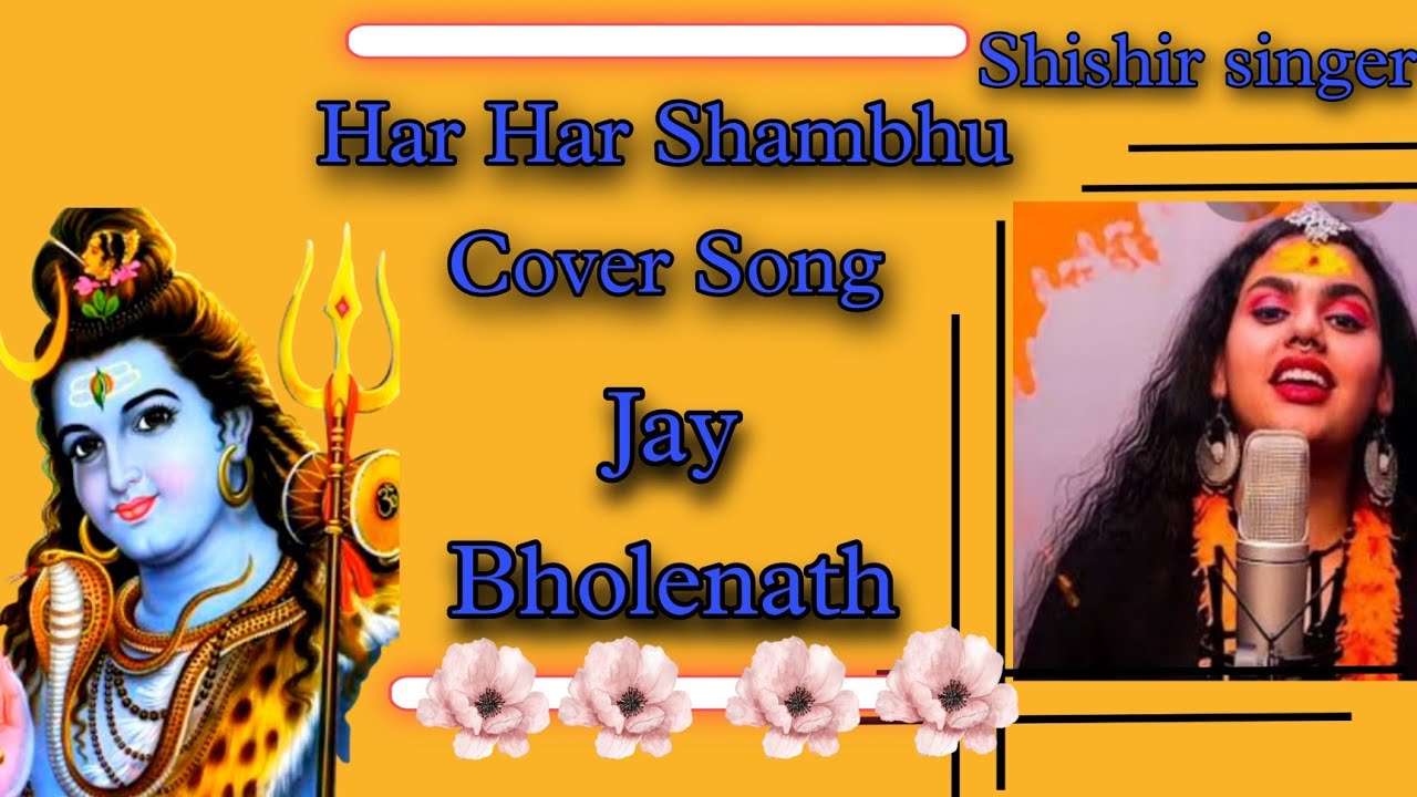 Har Har Shambhu Full Song | Abhilipsa Panda | By Shishir singer | shiv ...
