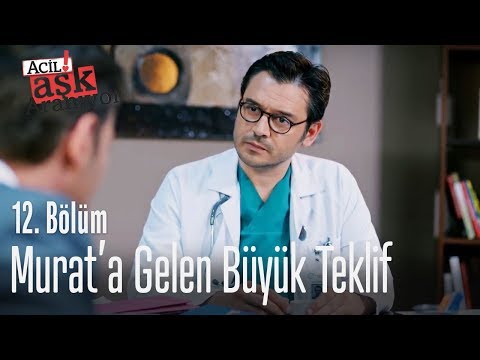 Murat'a gelen büyük teklif - Acil Aşk Aranıyor 12. Bölüm