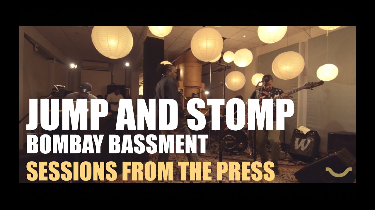 Bombay Bassment - Jump And Stomp (Sessions From The Press) - YouTube