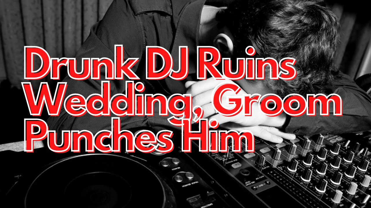 Drunk DJ Ruins Wedding, Groom Punches Him - YouTube