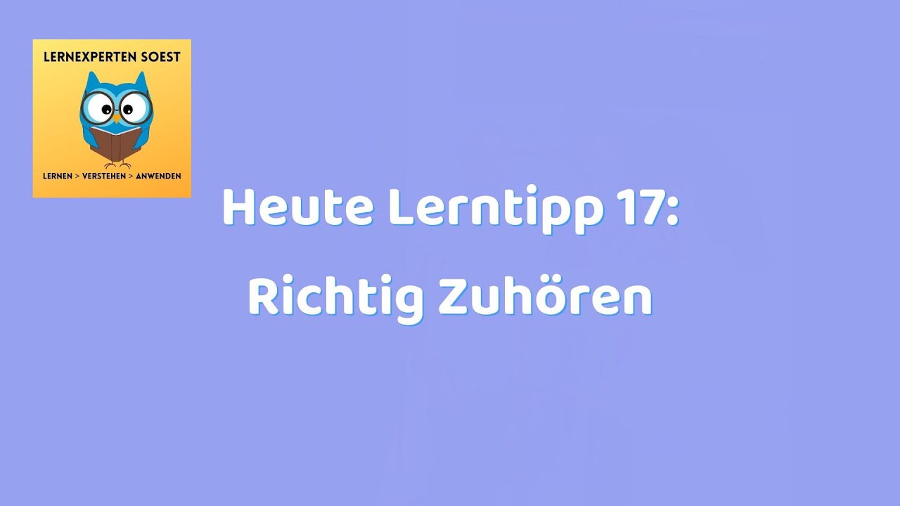 Lernexperten Lerntipp 17: Richtig zuhören - YouTube