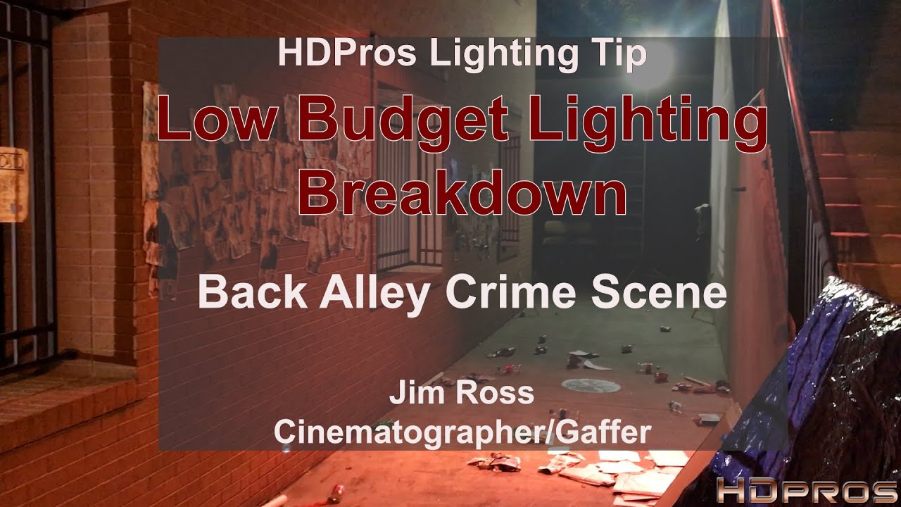 Low Budget Lighting Breakdown: Back Alley Crime Scene - YouTube