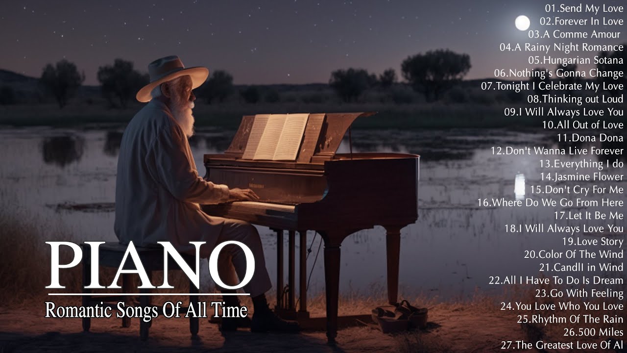 BEAUTIFUL ROMANTIC PIANO MUSIC - Best Love Songs of 80's 90's ...