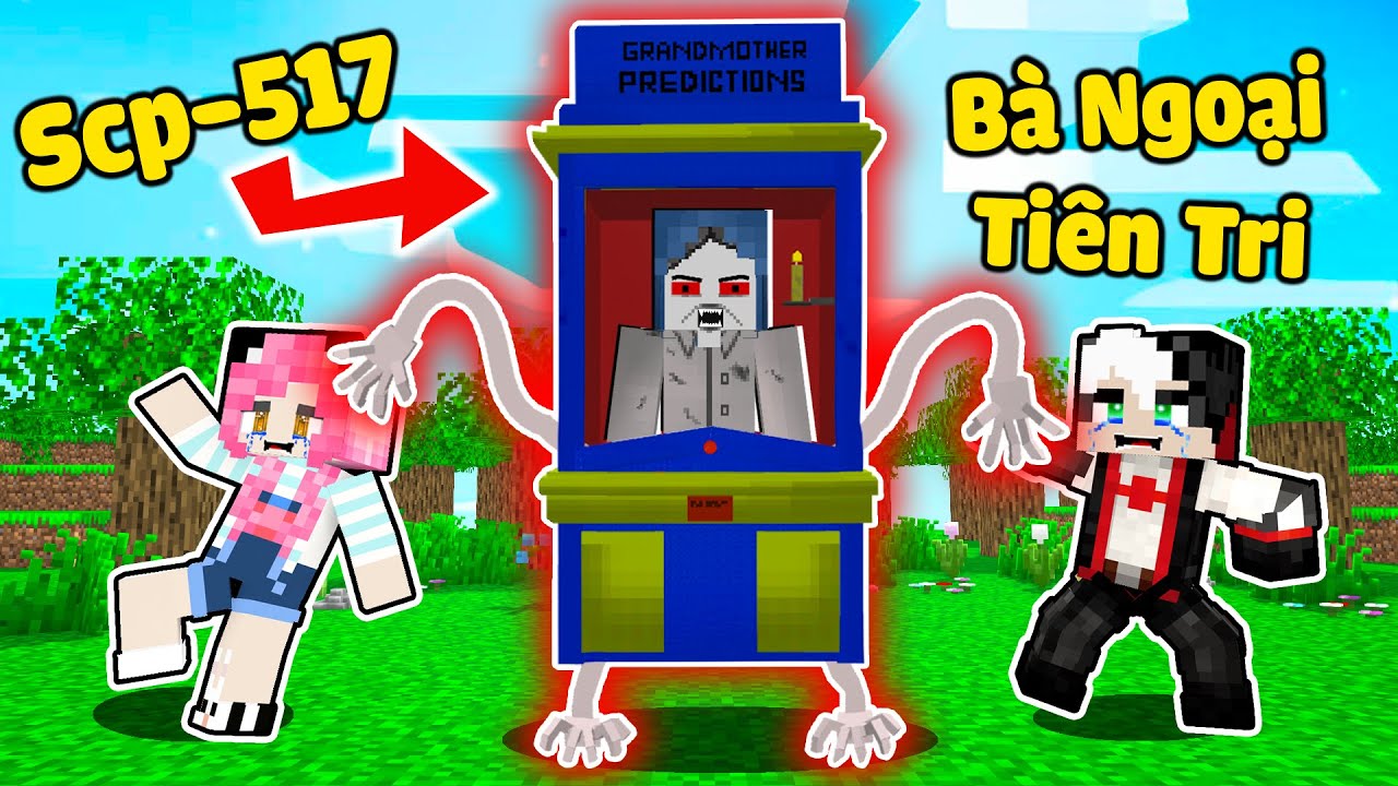 MỀU THỬ THÁCH 24H SỐNG CÙNG SCP 517 BÀ NGOẠI TIÊN TRI TRONG MINECRAFT ...