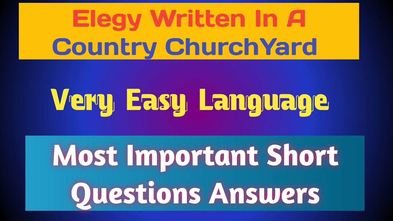 Elegy Written In A Country ChurchYard by Thomas Gray Important Short ...