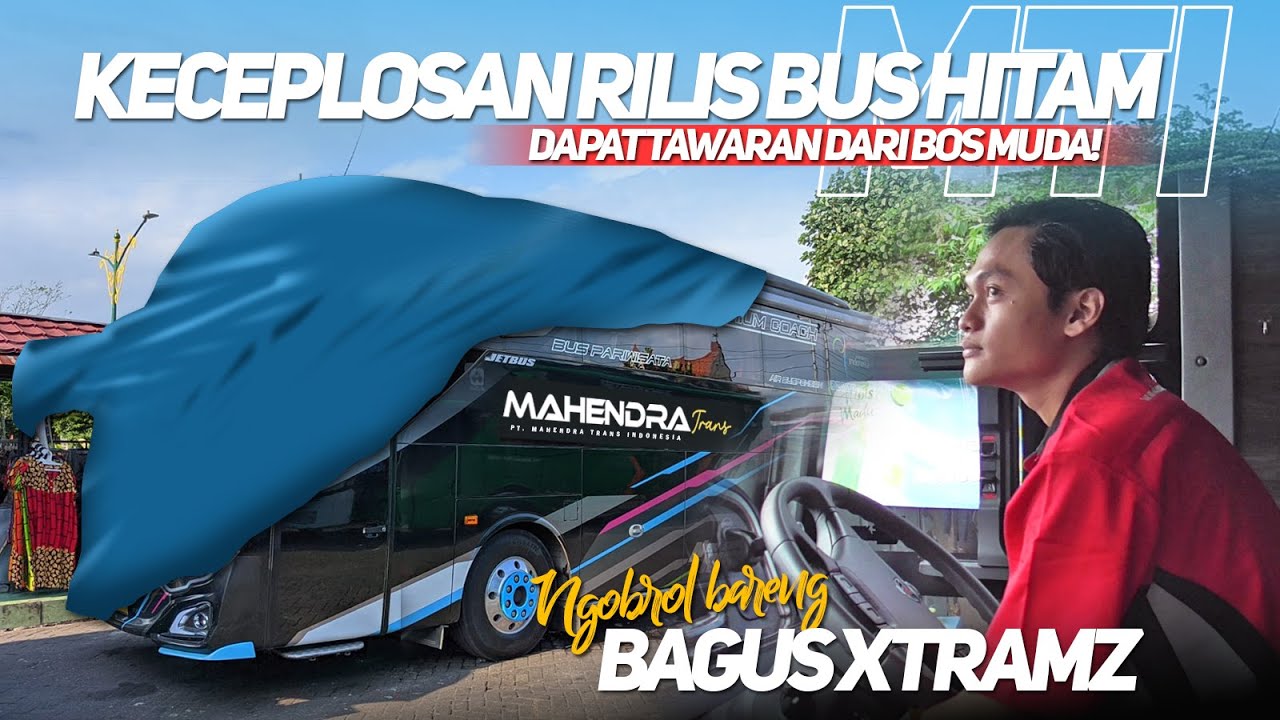 MAS BAGUS DAPAT TAWARAN GABUNG DI MTI..!! SIAP RILIS BUS HITAM ...