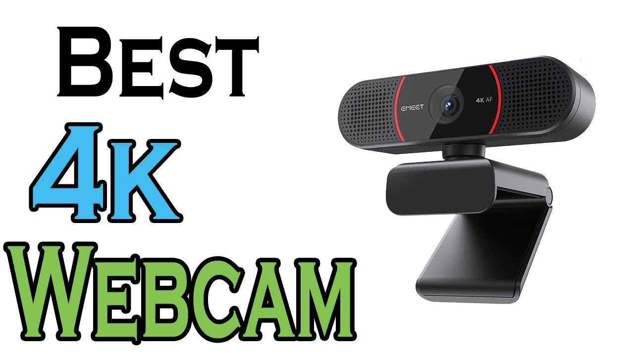 TOP 5 BEST 4k Webcam Review 2024 - YouTube