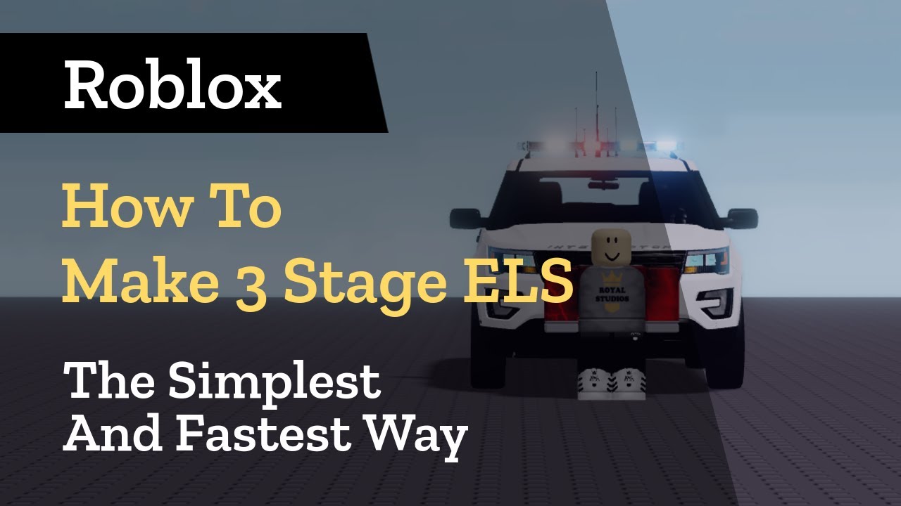 ROBLOX Studios | How To Make 3 Stage ELS The Simplest And Fastest Way ...