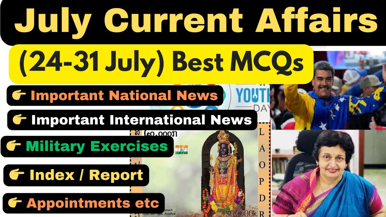 July Current Affairs Part-4 (24th-31st July) - YouTube
