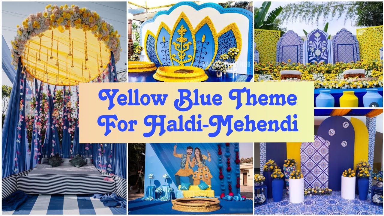Blue Yellow Theme For Haldi Mehendi|yellow blue backdrop ideas for ...