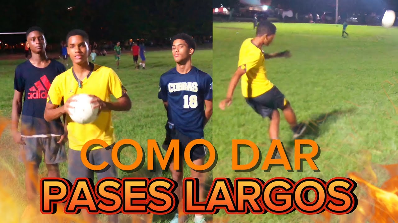 Como DAR PASES largos en FÚTBOL - YouTube
