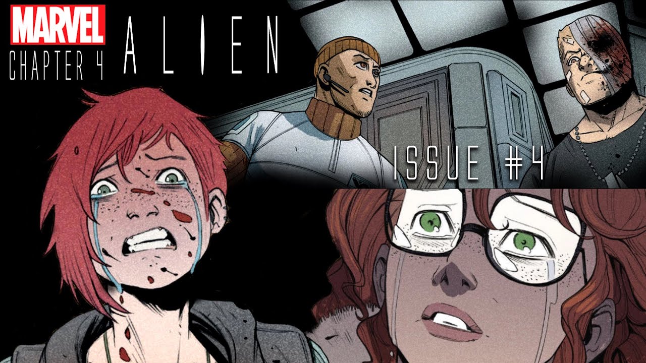 Marvel's A L I E N: Chapter 4 #4 | Comic Dub | - YouTube