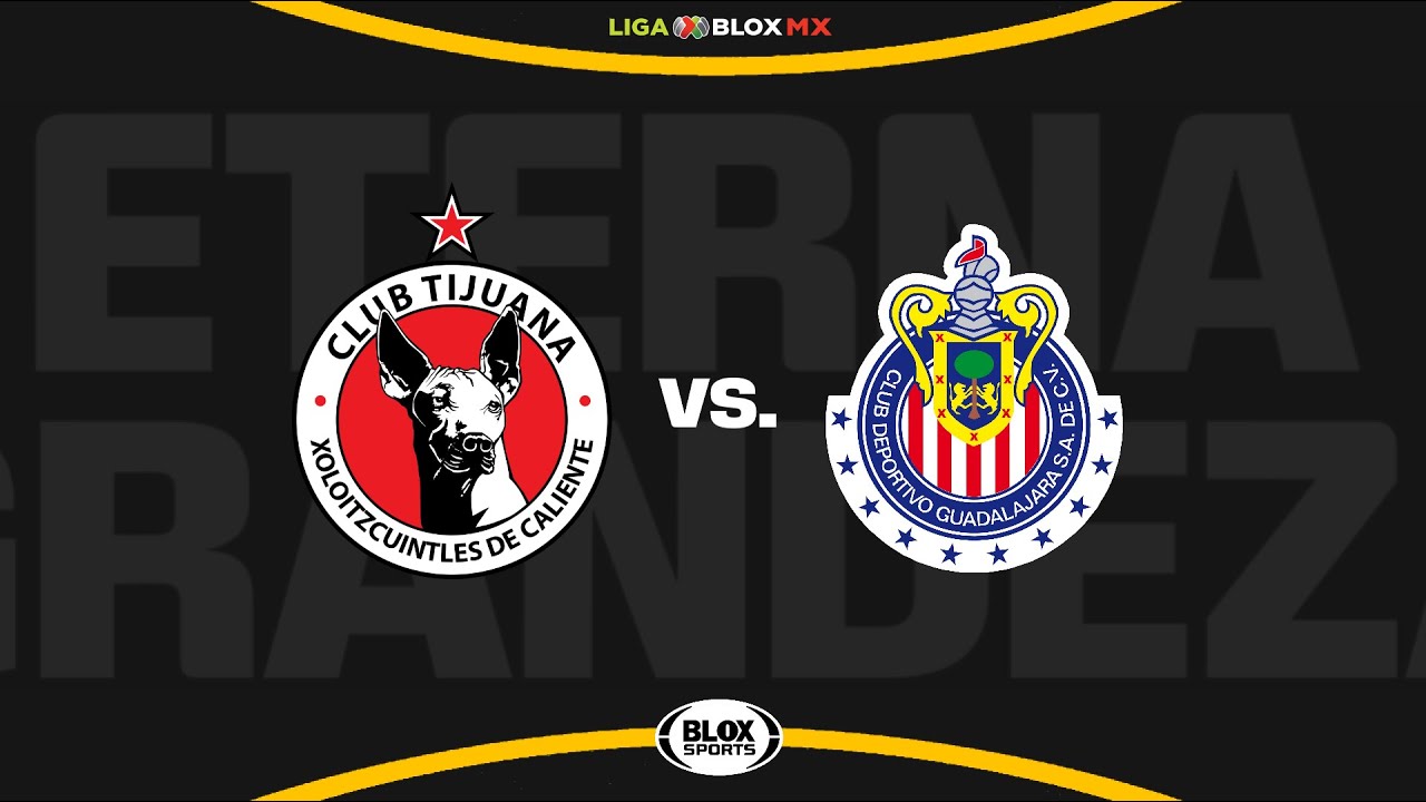 Xolos vs Chivas | Jornada 8 | Liga Blox MX CL25 - YouTube