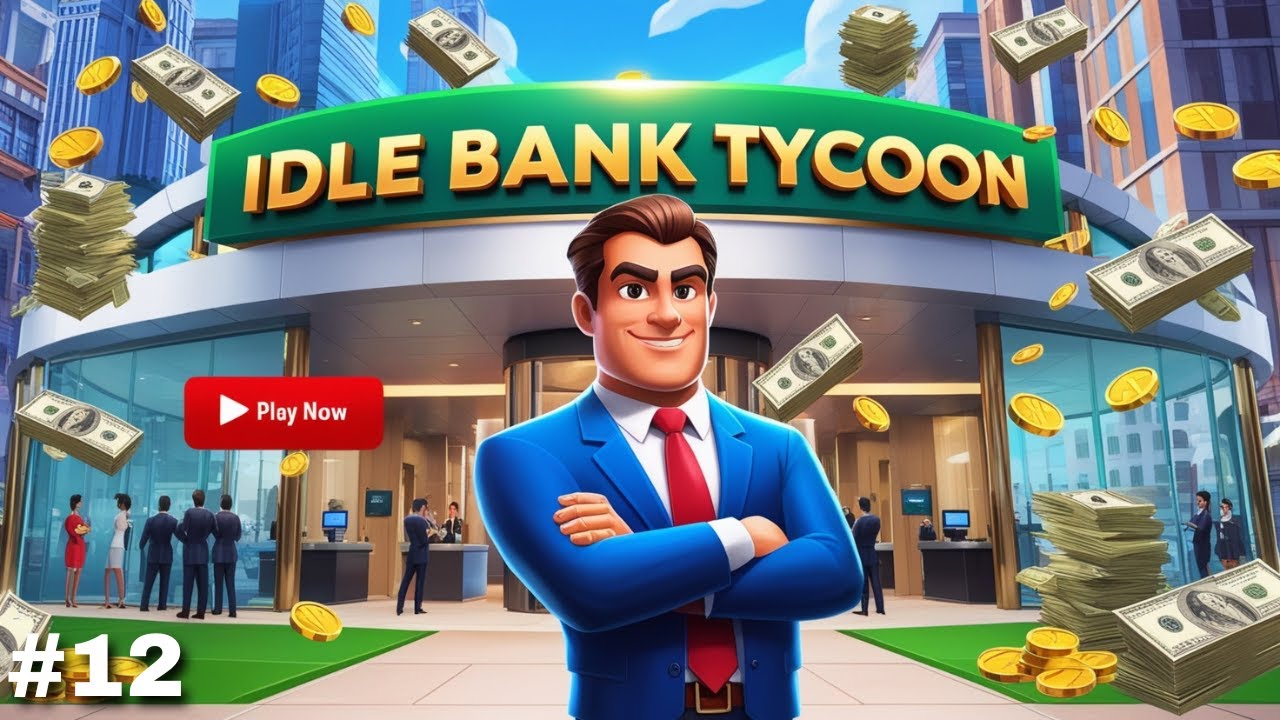 Idle Bank Tycoon: Money Empire - Gameplay Walkthrough Part 12 - (iOS ...
